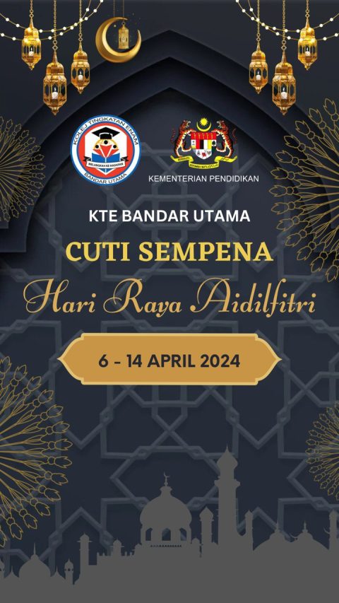 Cuti Sempena Hari Raya Aidilfitri | KOLEJ TINGKATAN ENAM (PRAUNIVERSITI ...