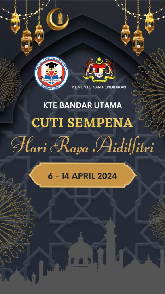 Cuti Sempena Hari Raya Aidilfitri | KOLEJ TINGKATAN ENAM (PRAUNIVERSITI ...
